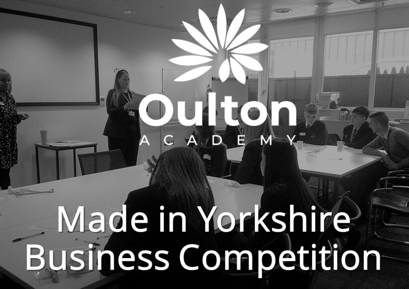 Made in Yorkshire Year 10 Business Competition 2024 - News - Oulton Academy