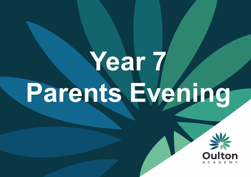 Successful Year 7 Parents Evening Strengthens Oulton Academy Community ...
