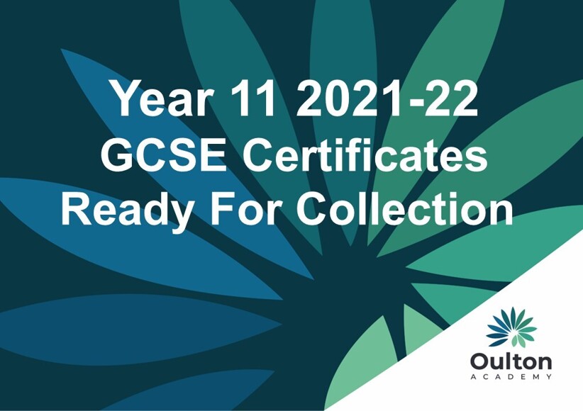 Year 11 2021-2022 - GCSE Certificate Collection - News - Oulton Academy