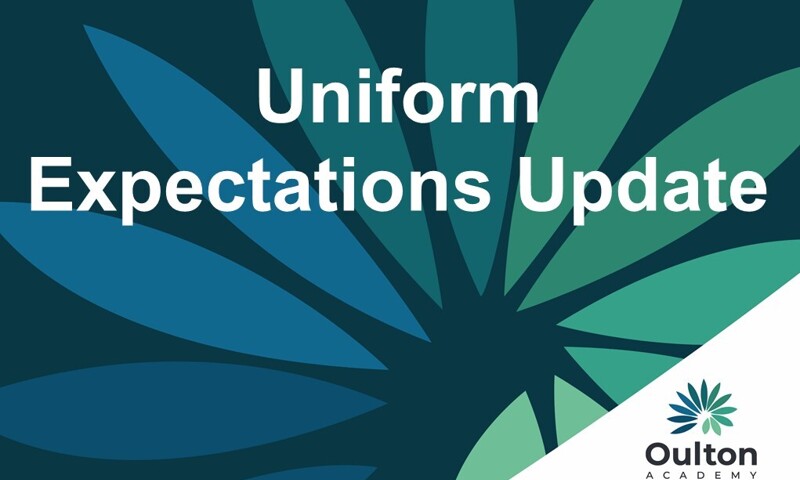 Uniform Expectations - UPDATE - News - Oulton Academy
